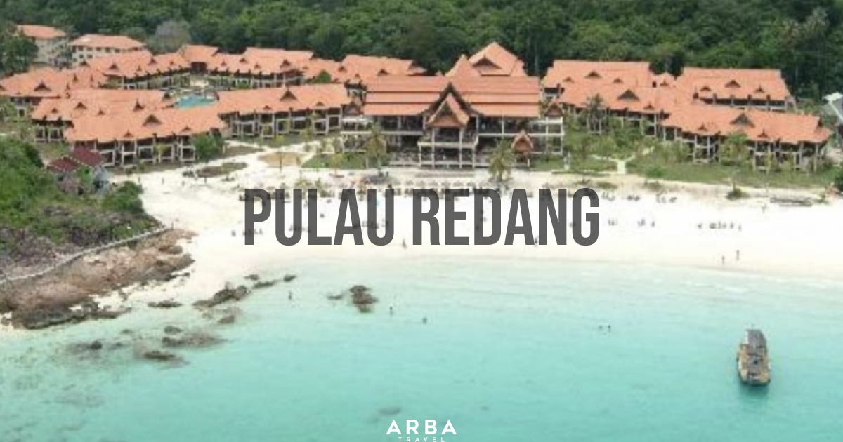 pakej pulau redang arba travel - ARBA Travel & Tours